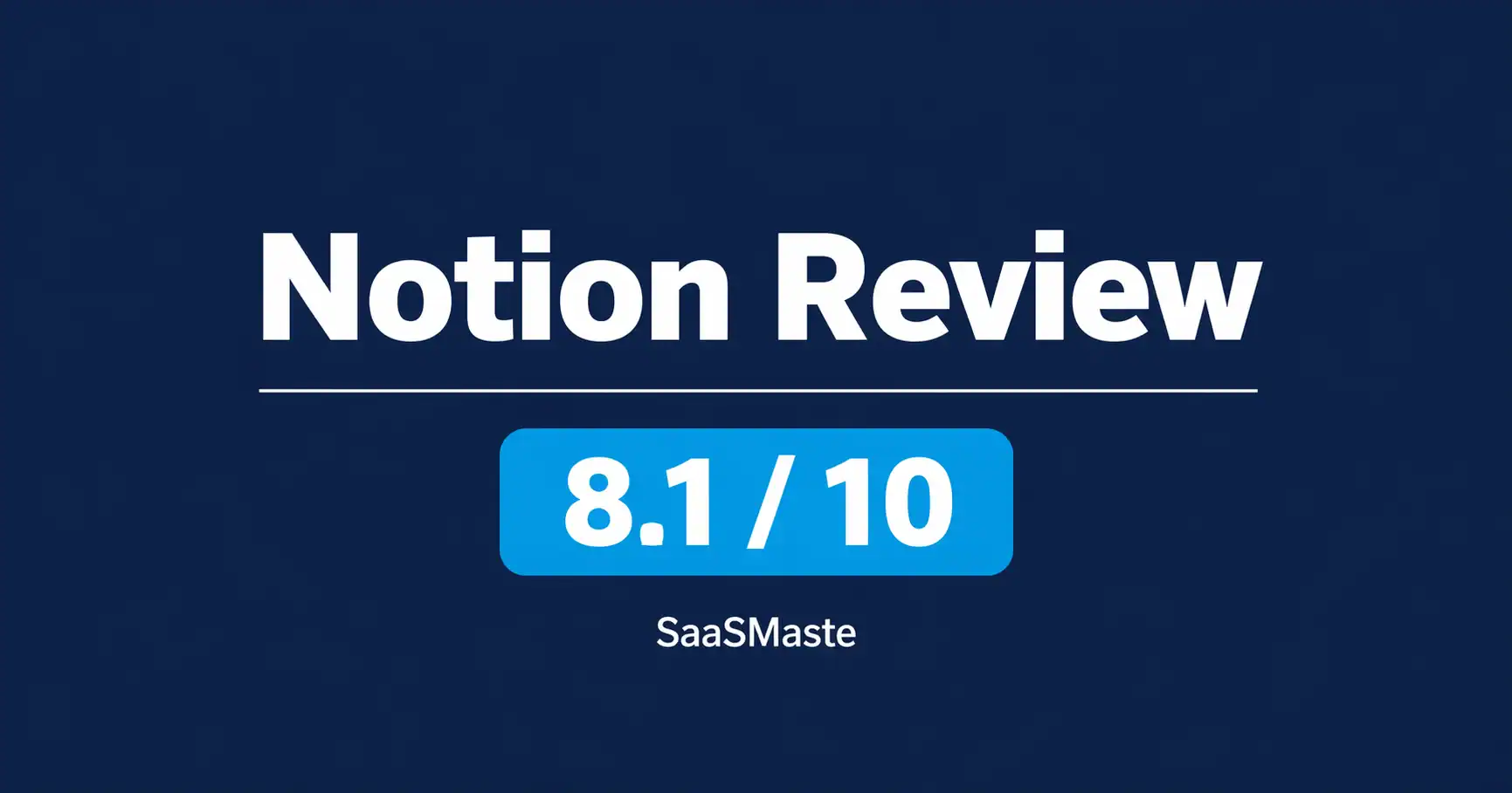 Notion Review 2026: Pricing, Features, Pros & Cons Tested